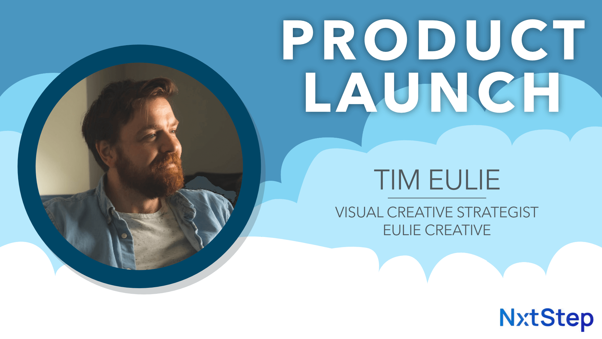 E52: How to Apply UX to Receive the Best Outcomes with Tim Eulie - NxtStep